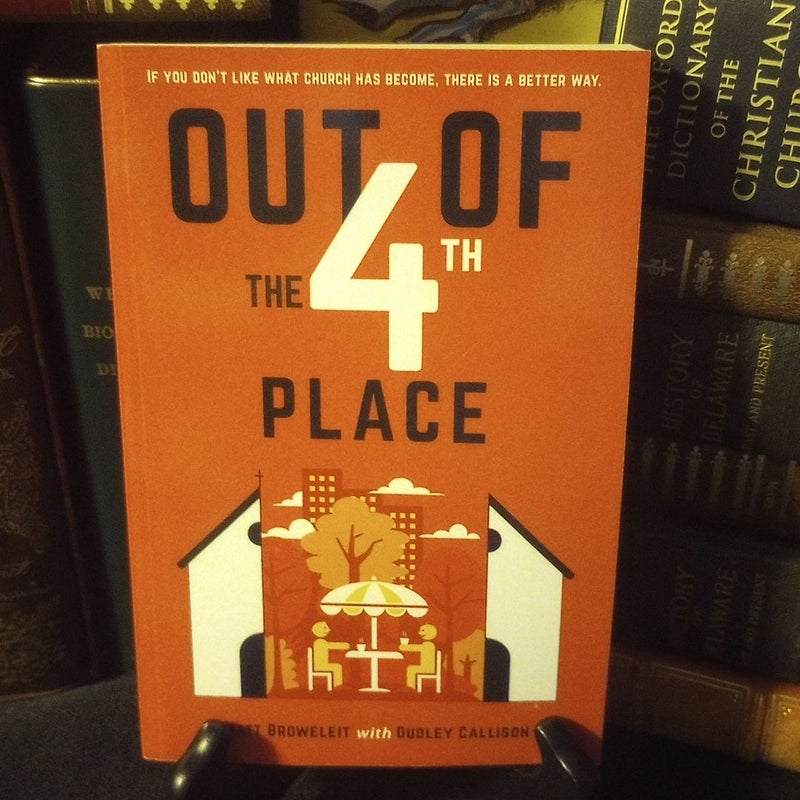 Out of the 4th Place by Matt Broweleit, Dudley Callison