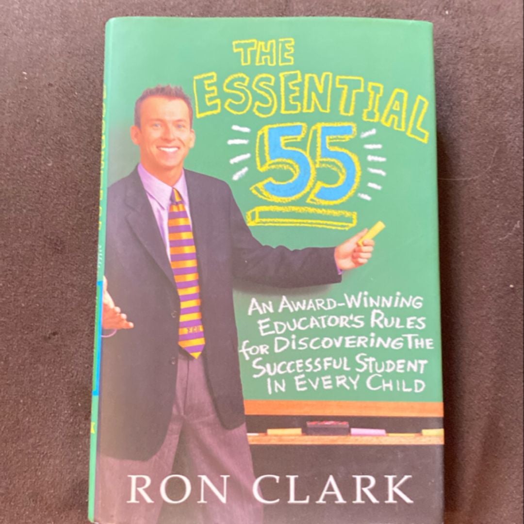 The Essential 55 by Ron Clark