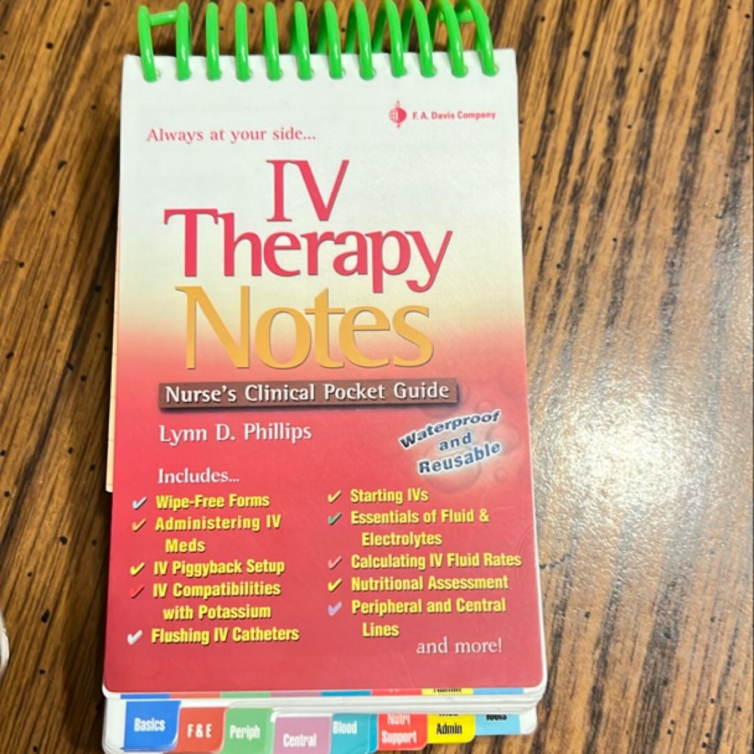 IV Therapy Notes by Lynn D. Phillips