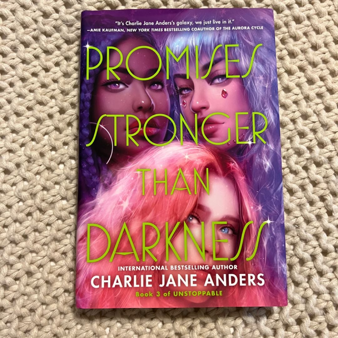 Promises Stronger Than Darkness by Charlie Jane Anders