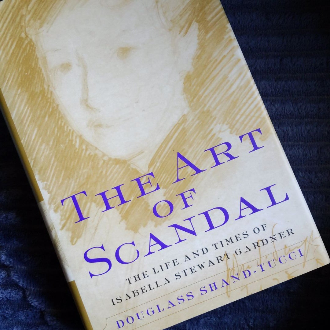 The Art of Scandal by Douglass Shand-Tucci