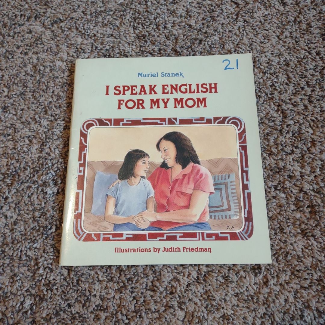 I Speak English for my Mom by Muriel Stanek, Paperback | Pangobooks