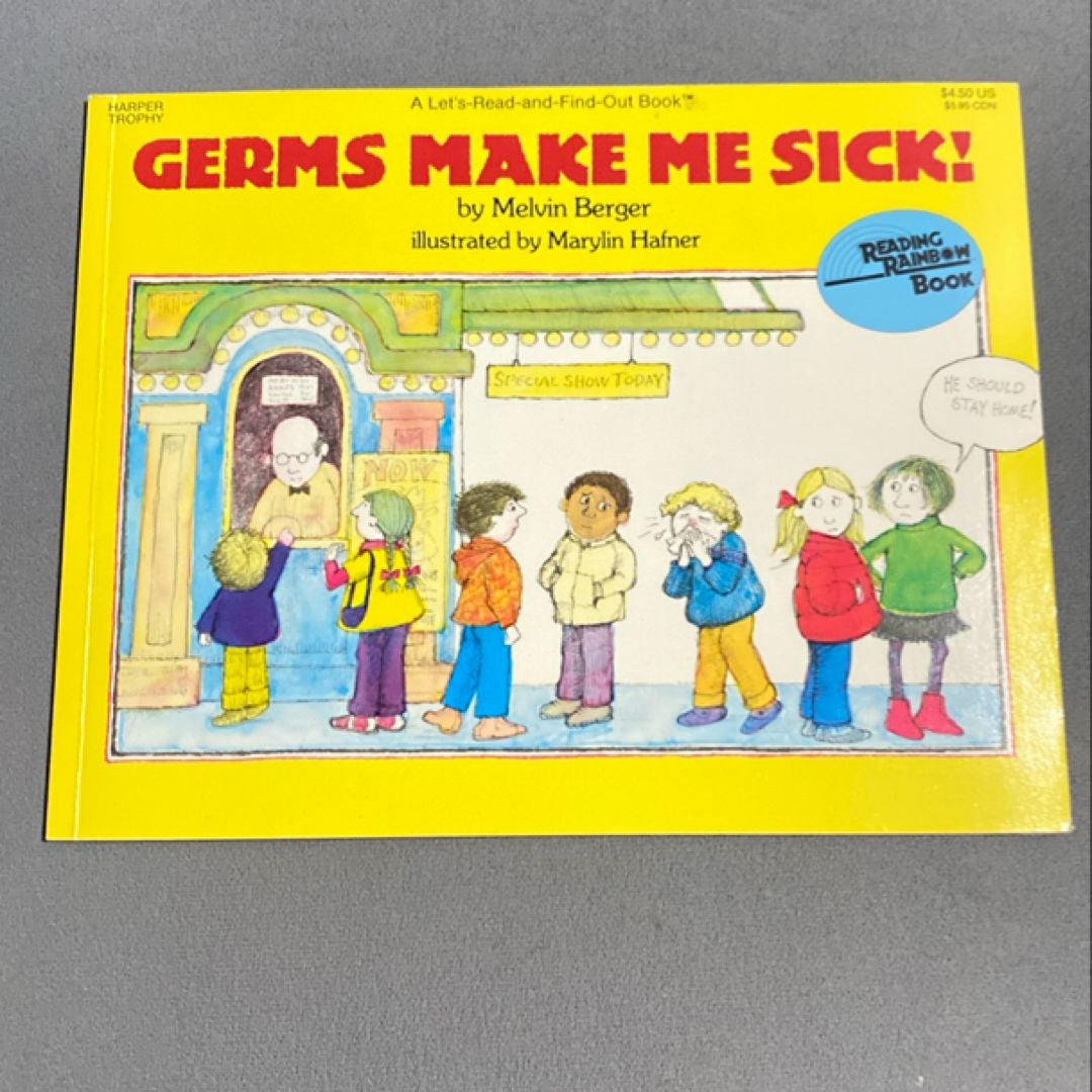 Germs Make Me Sick! by Melvin Berger