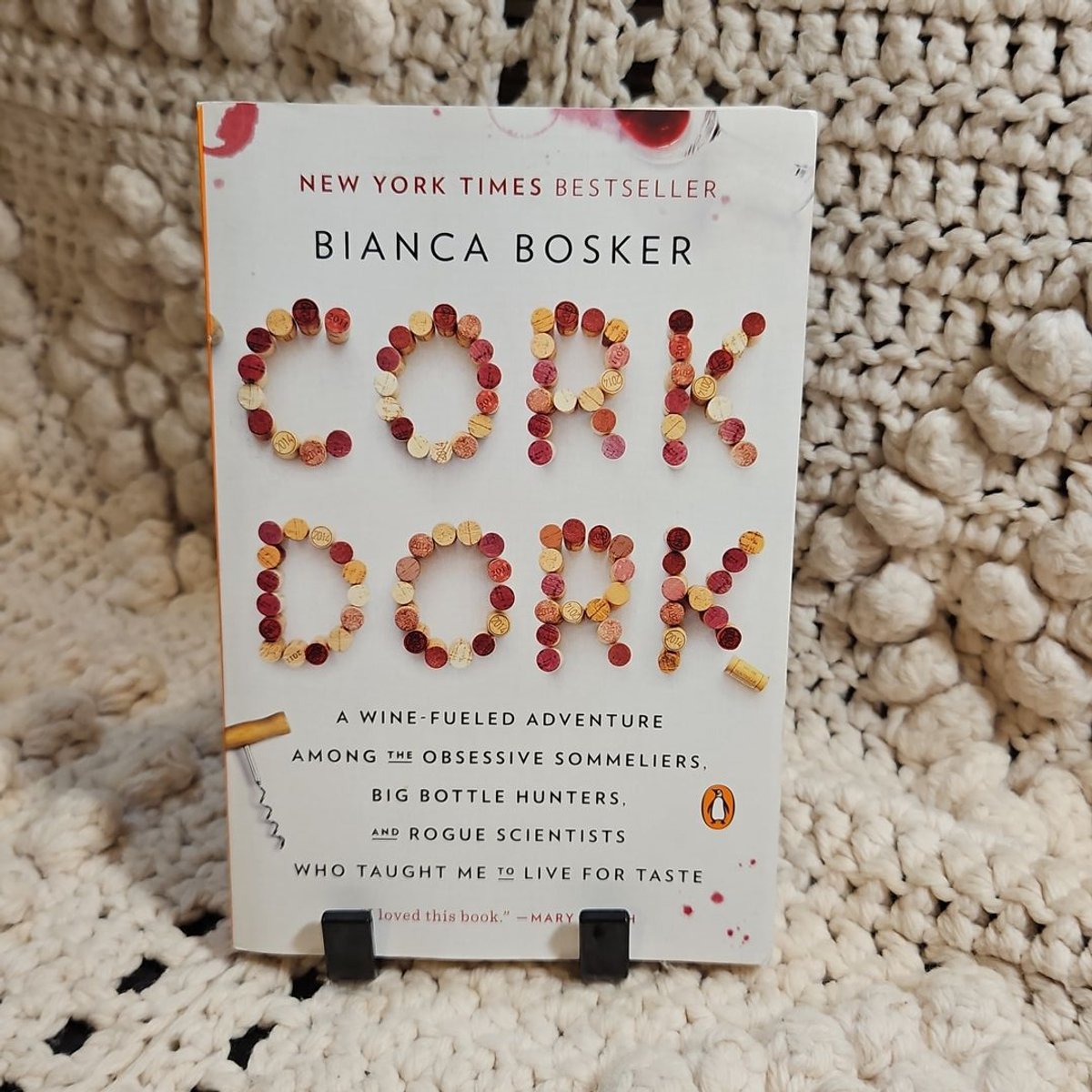 Cork Dork by Bianca Bosker