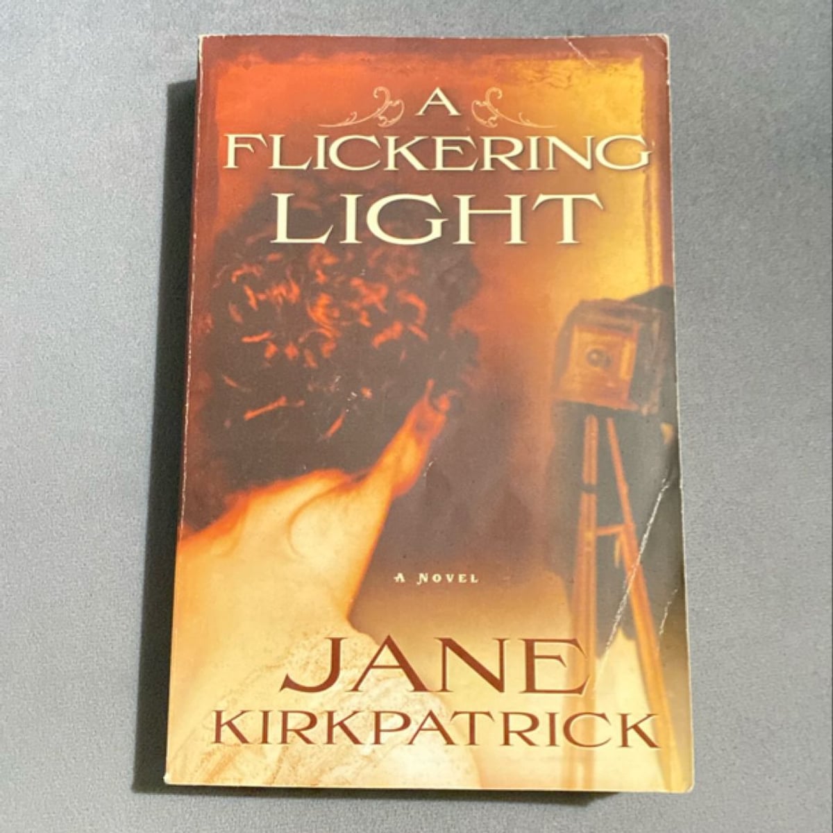 A Flickering Light by Jane Kirkpatrick