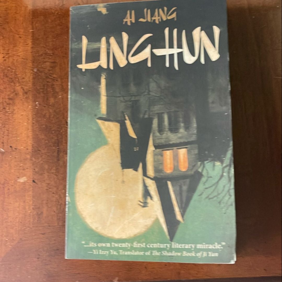 Linghun by Ai Jiang, Yi Izzy Yu