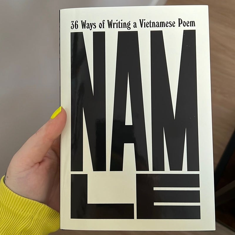 36 Ways of Writing a Vietnamese Poem by Nam Le, Hardcover | Pangobooks