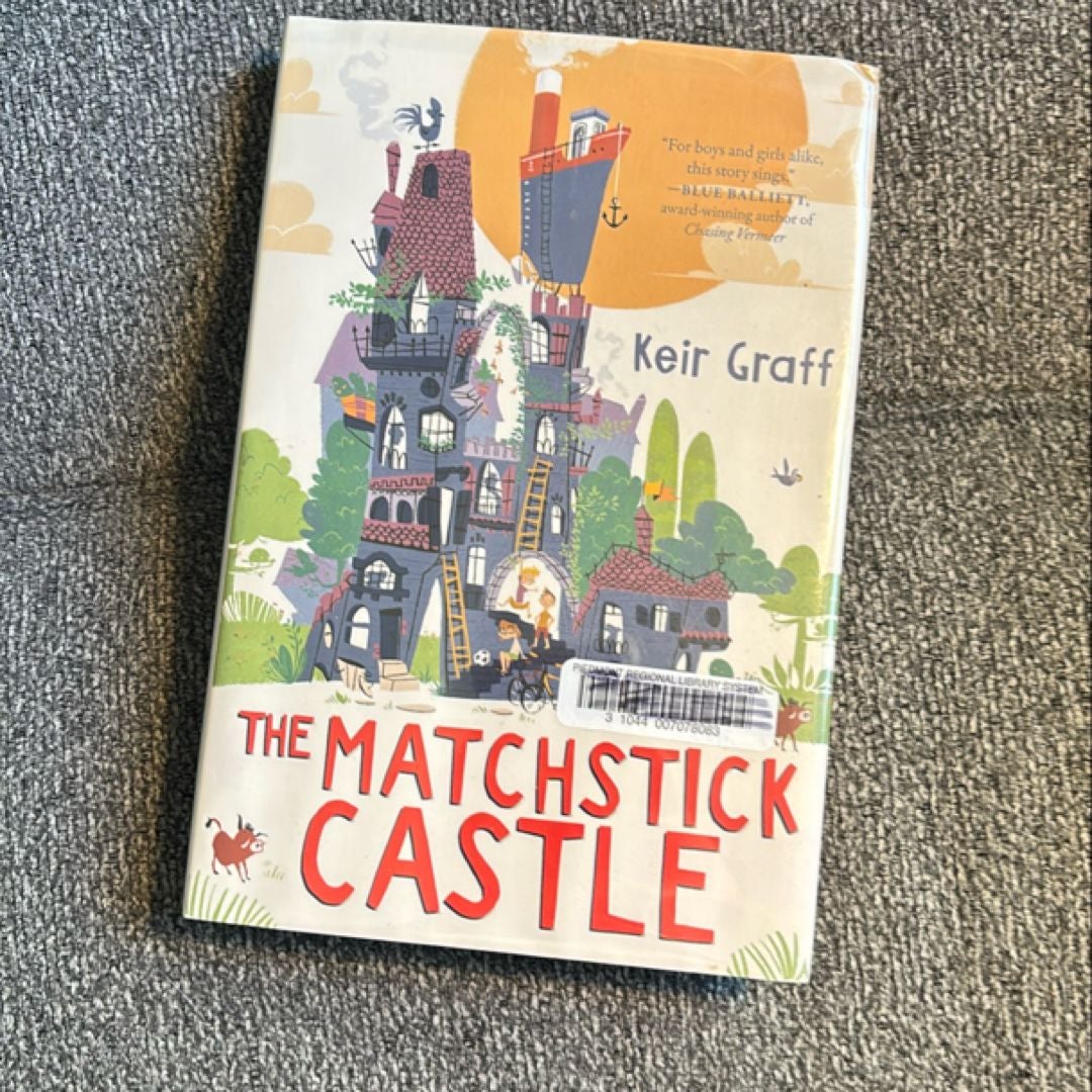 The Matchstick Castle by Keir Graff