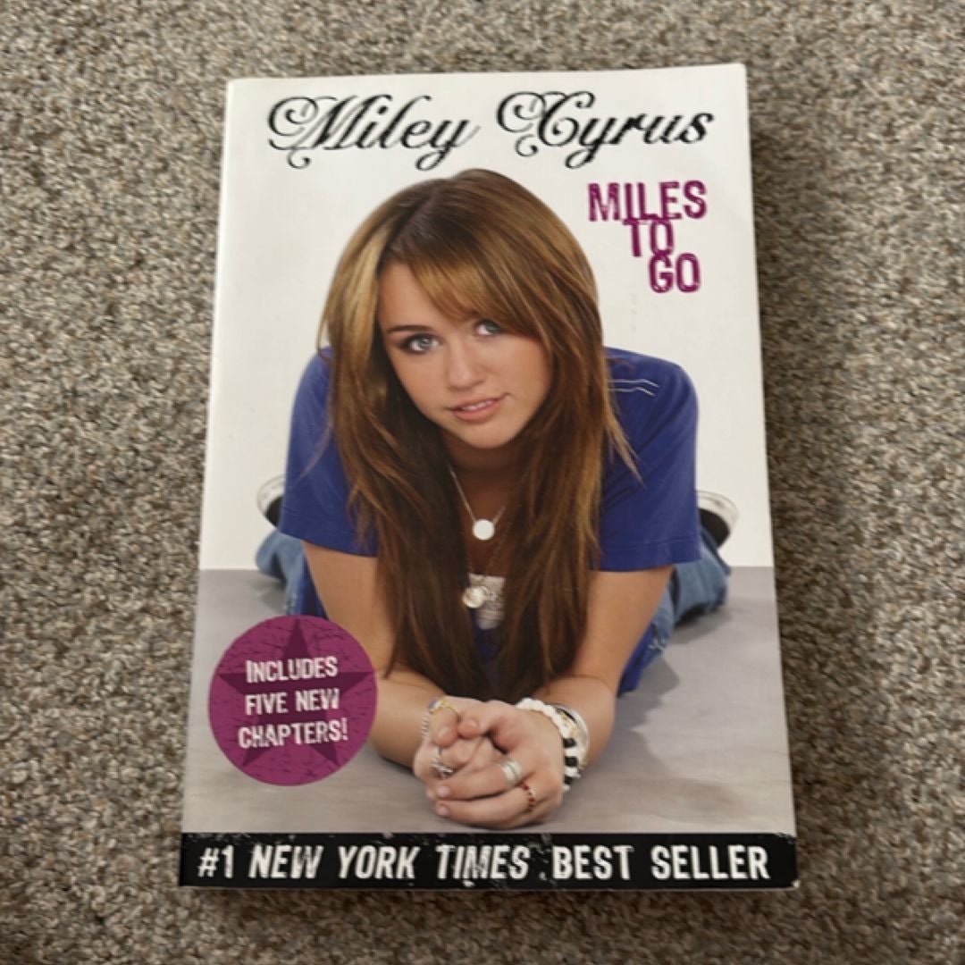 Miles to Go by Miley Cyrus, Hilary Liftin