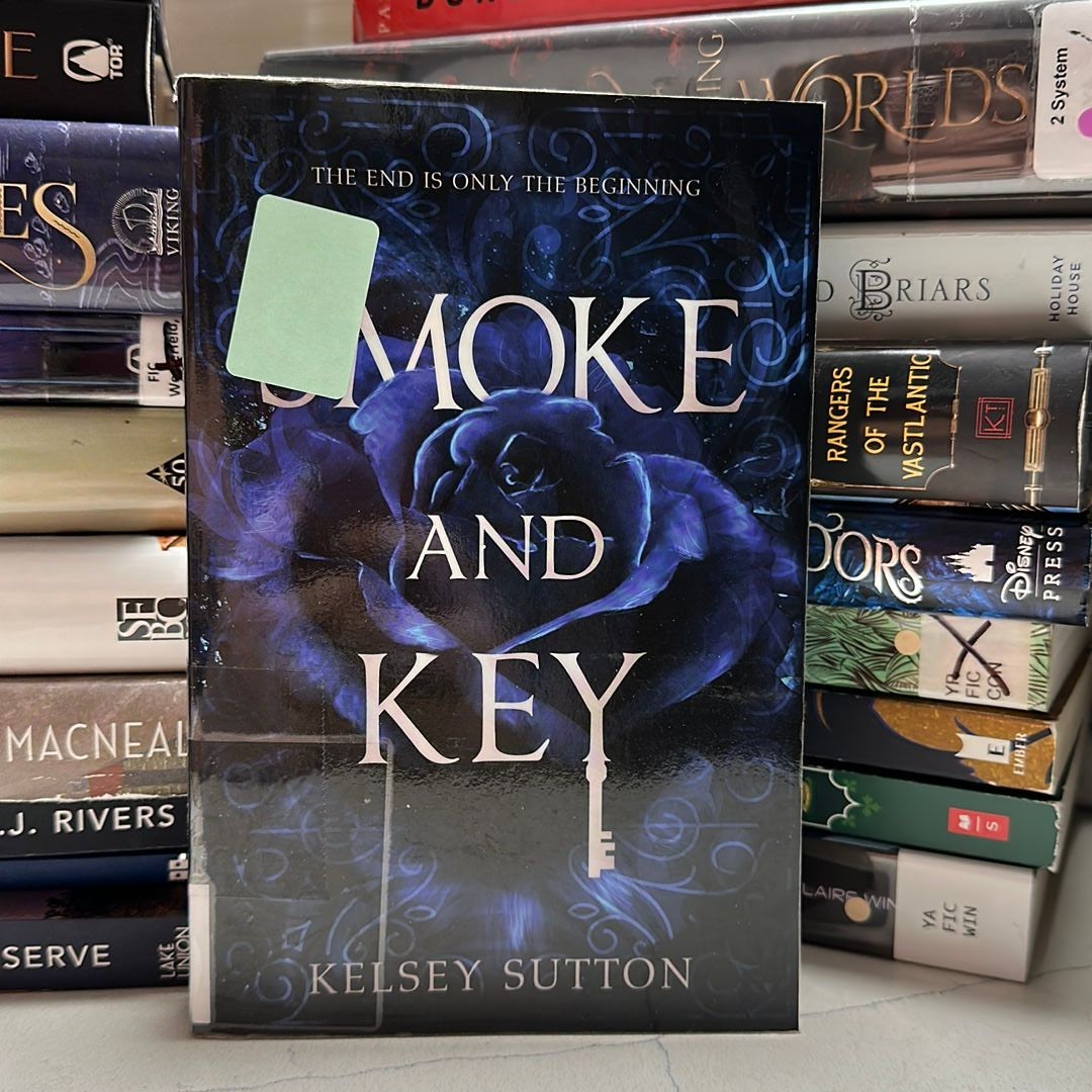 Smoke and Key by Kelsey Sutton