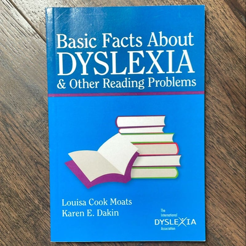 Basic Facts about Dyslexia and Other Reading Problems by Louisa Cook ...