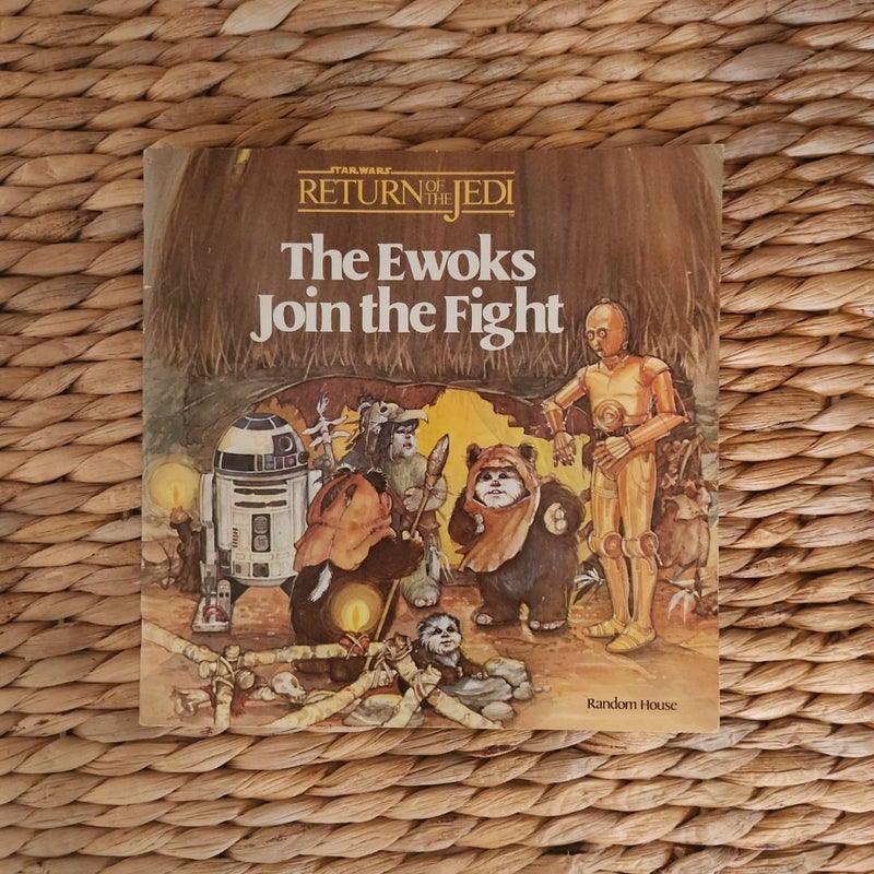 The Ewoks Join the Fight by Bonnie Bogart
