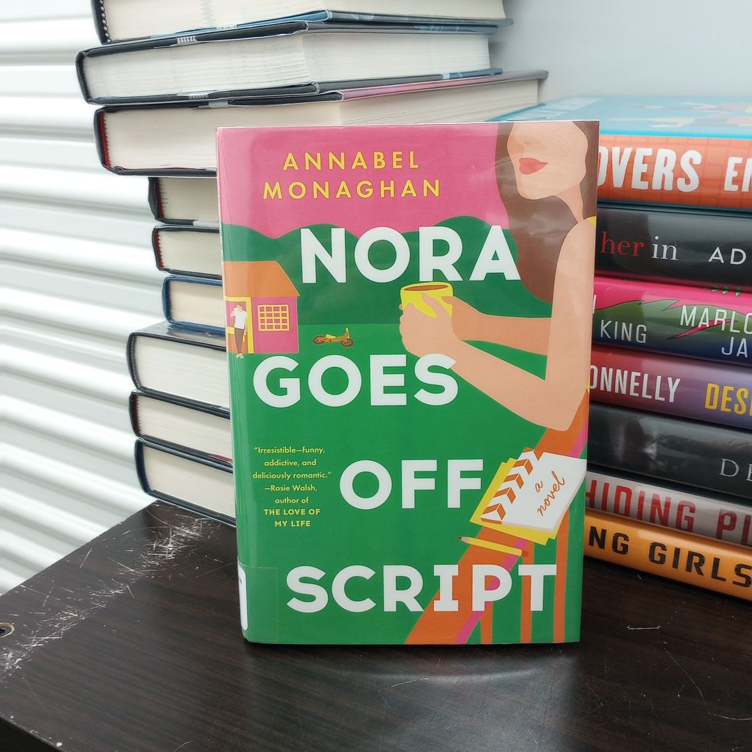 Nora Goes off Script by Annabel Monaghan