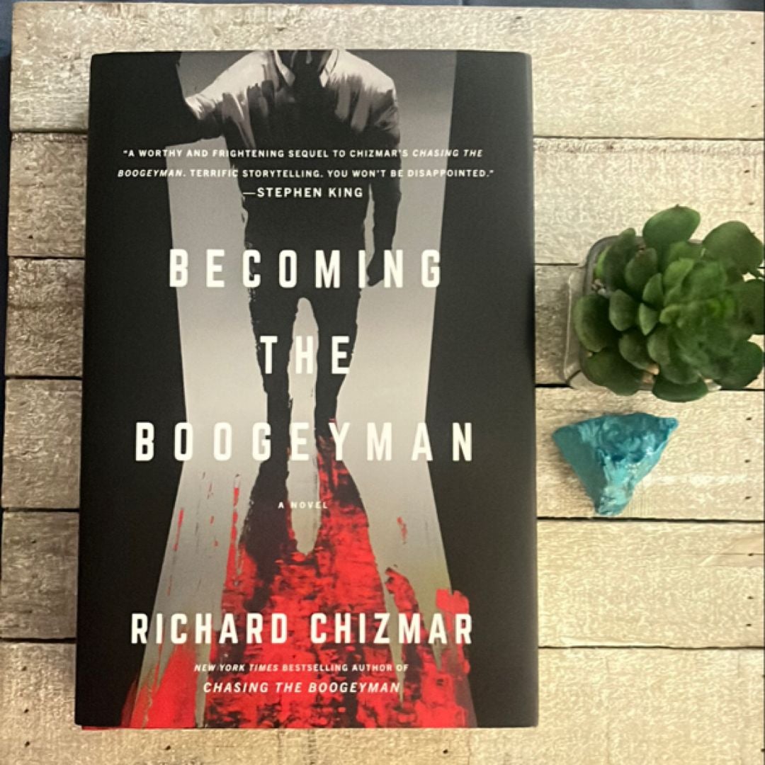 Becoming the Boogeyman by Richard Chizmar