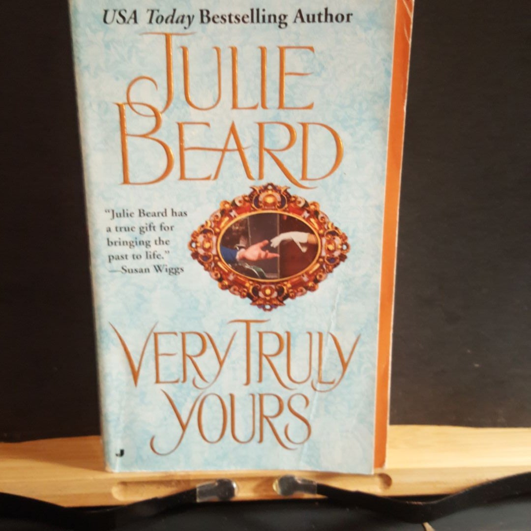 Very Truly Yours by Julie Beard