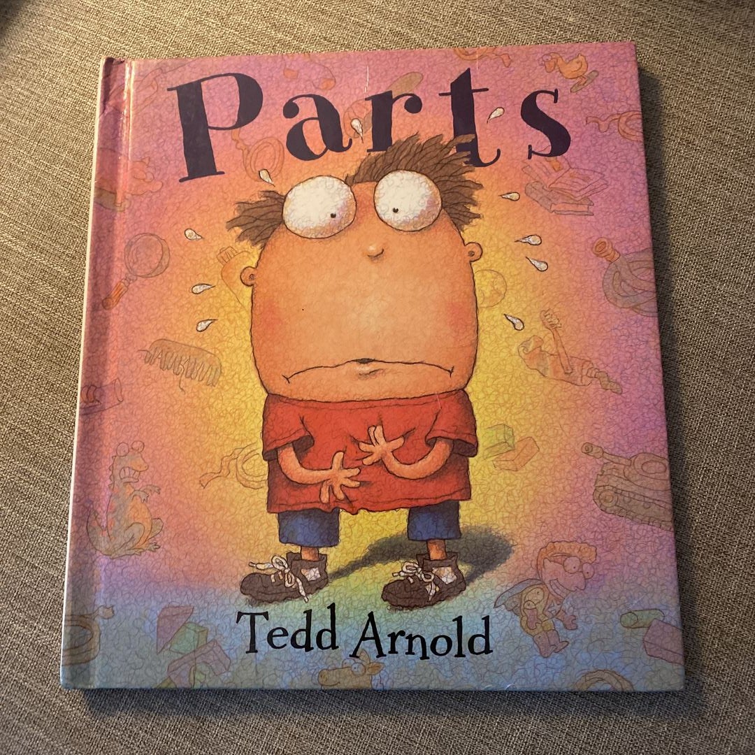 Parts by Tedd Arnold