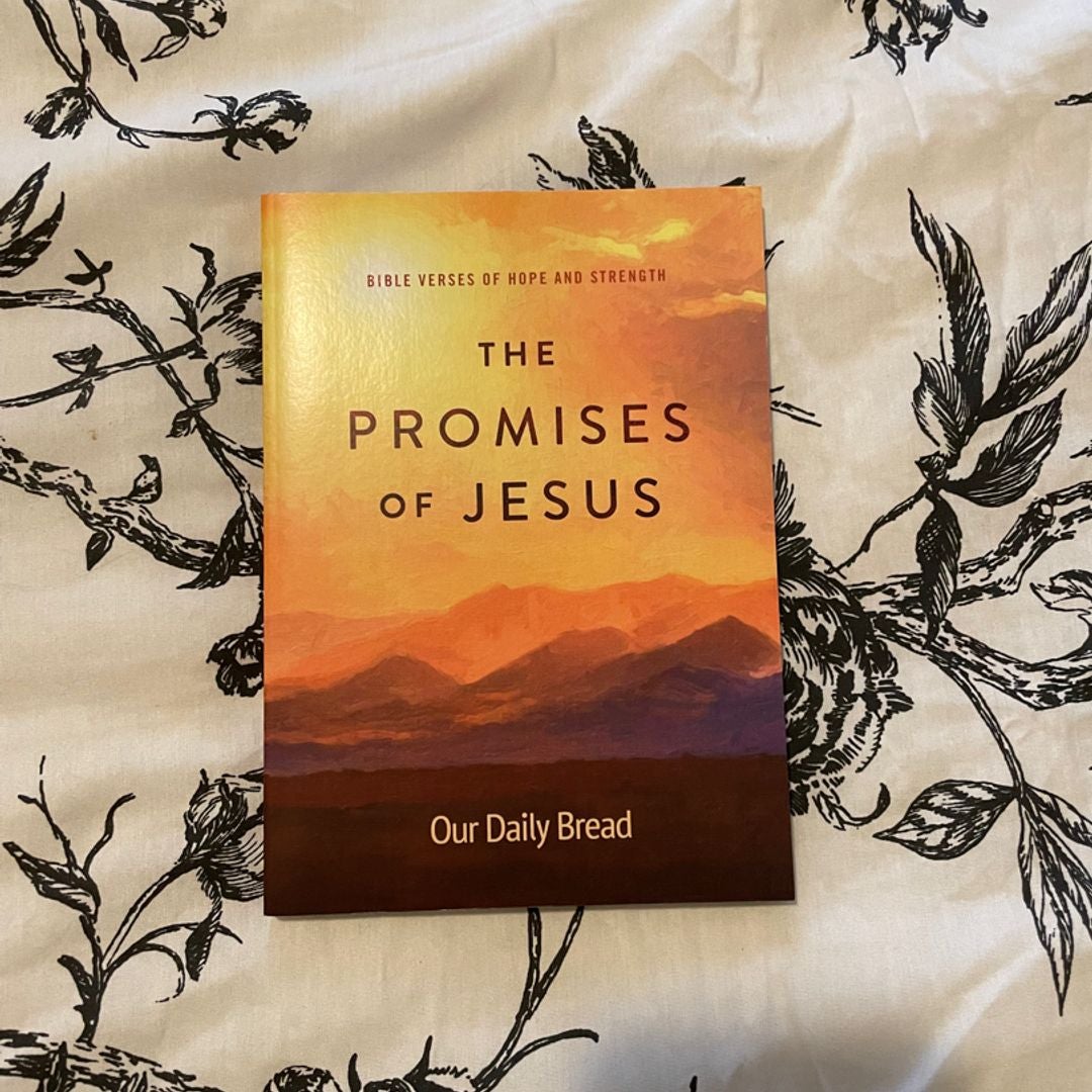 The Promises of Jesus by Mike Nappa