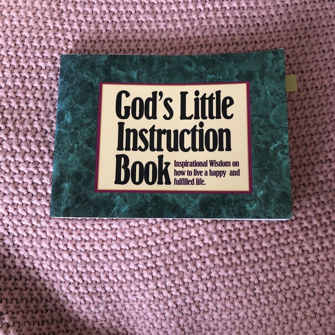 God's Little Instruction Book by Honor Books Publishing Staff ...