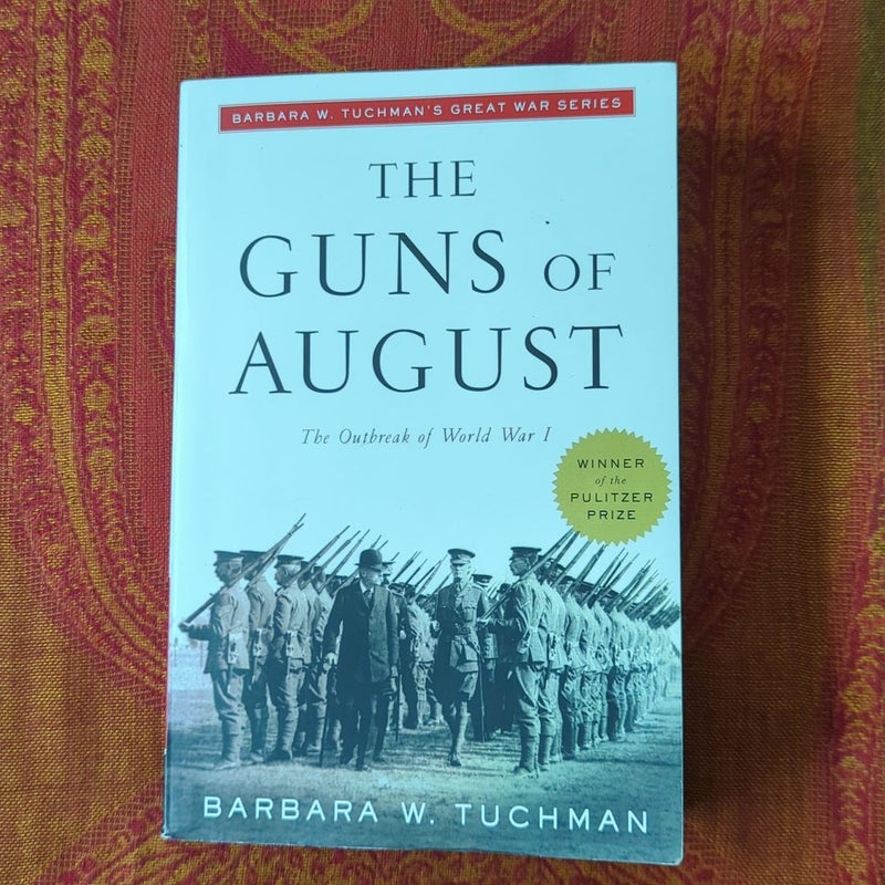 The Guns of August by Barbara W. Tuchman, Paperback | Pangobooks