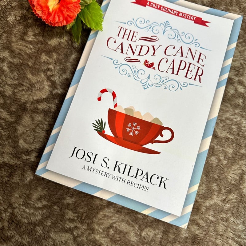 The Candy Cane Caper by Josi S. Kilpack