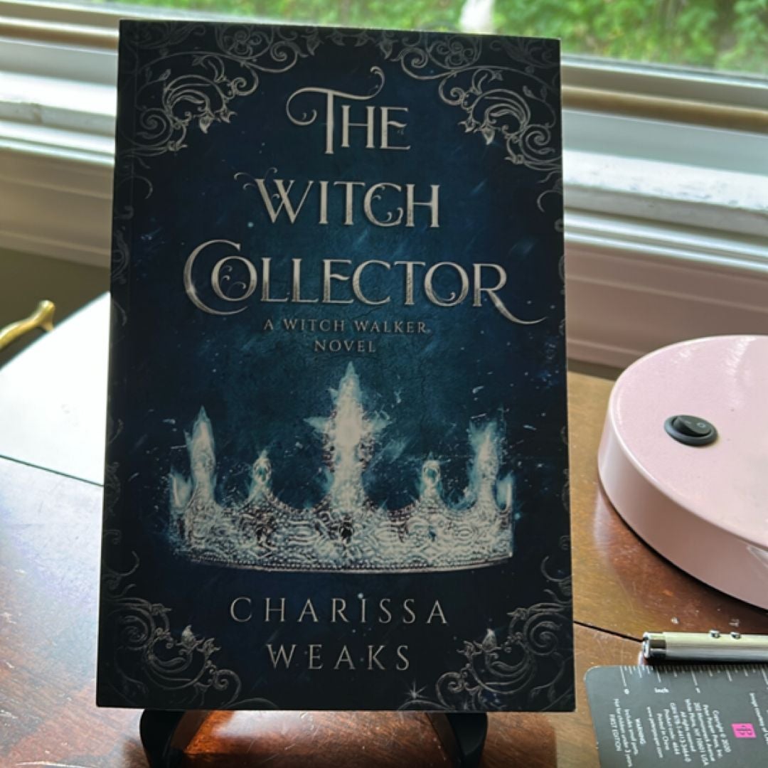 The Witch Collector by Charissa Weaks
