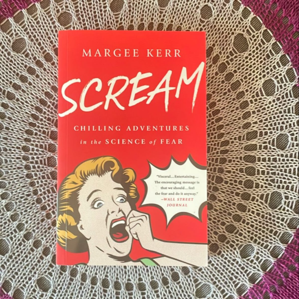 Scream by Margee Kerr