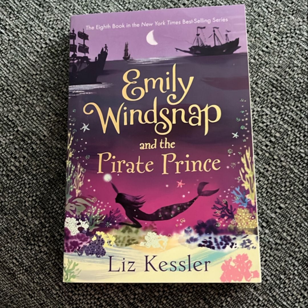 Emily Windsnap and the Pirate Prince by Liz Kessler