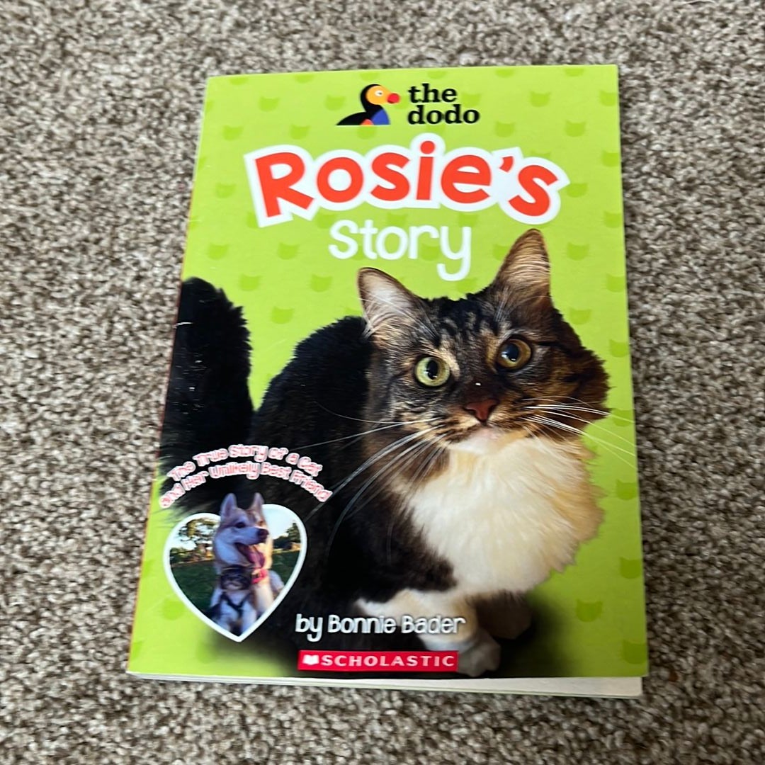Rosie's Story (the Dodo) by Bonnie Bader