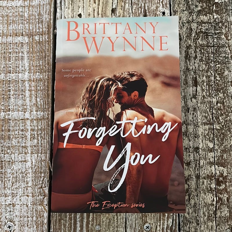 Forgetting You by Brittany Wynne