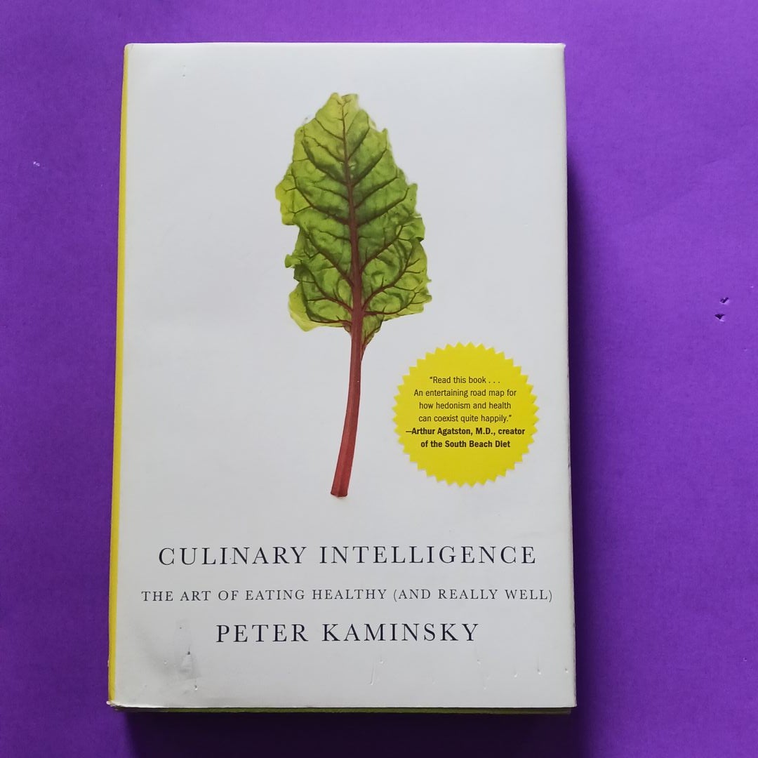 Culinary Intelligence by Peter Kaminsky