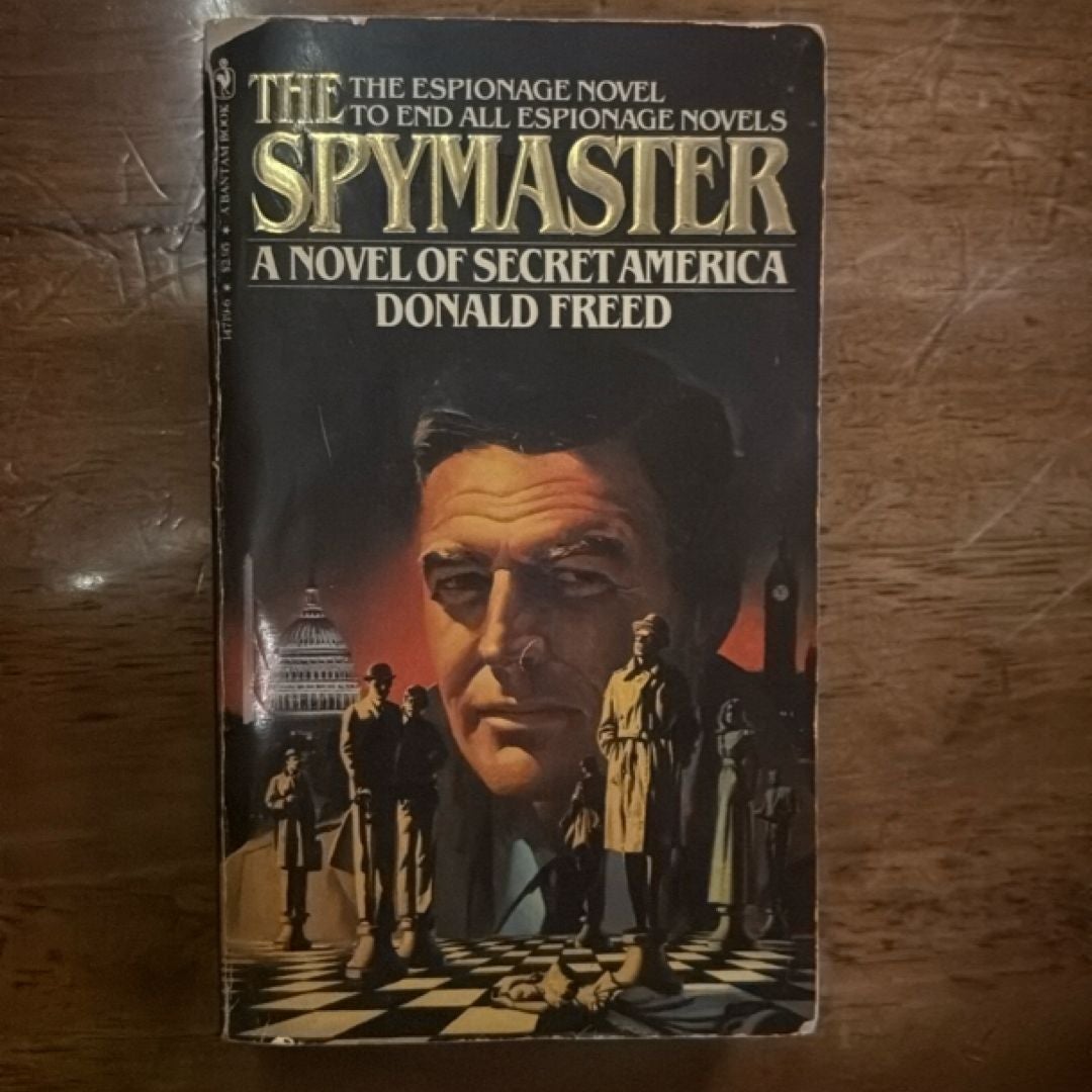 The Spymaster by Donald Freed