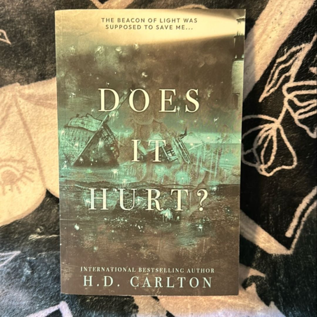 Does It Hurt? by H. D. Carlton