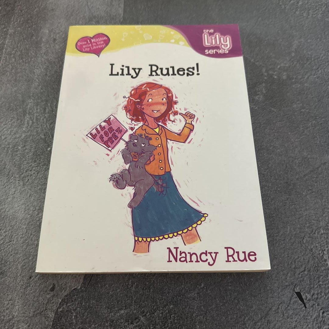 Lily Rules! by Nancy N. Rue, Paperback | Pangobooks