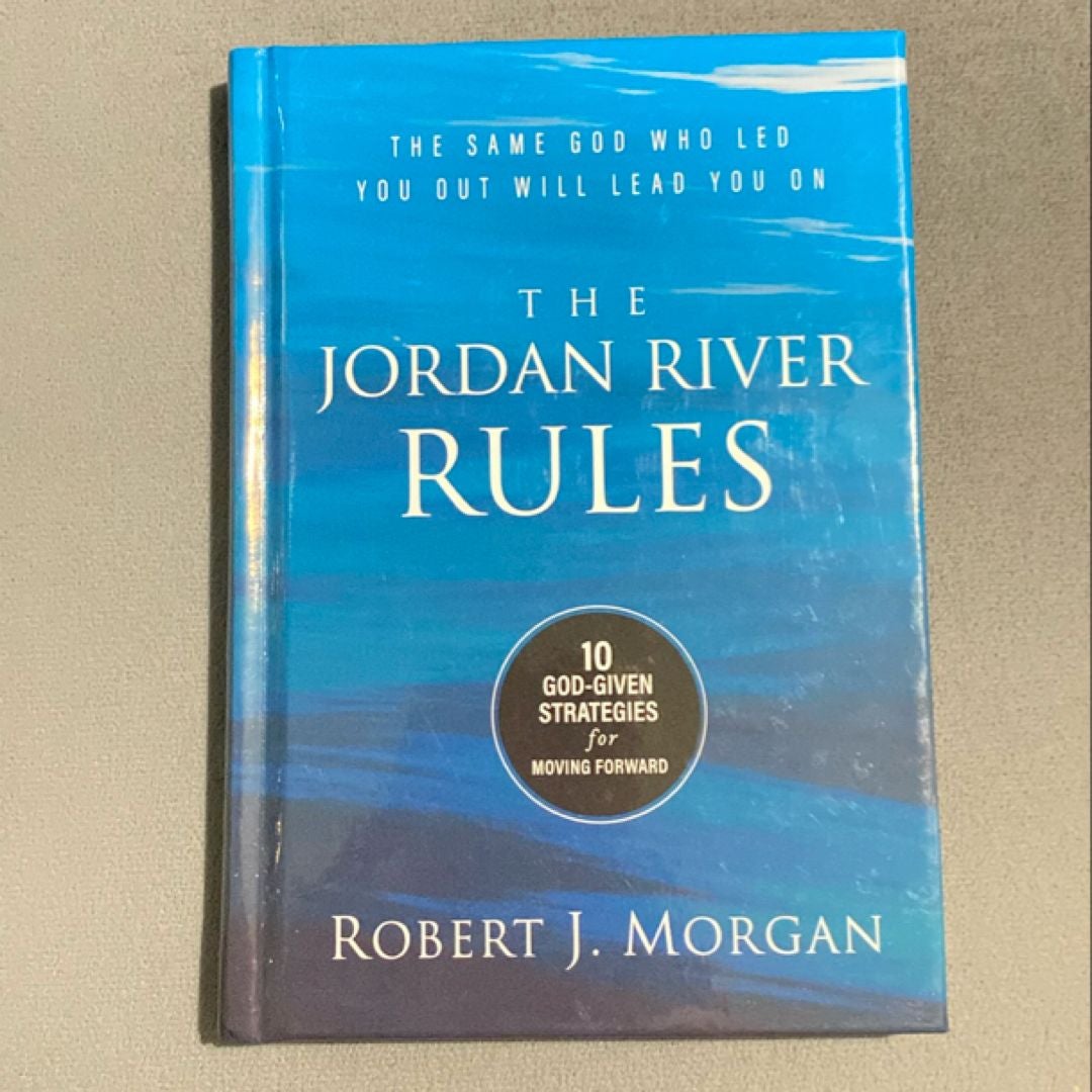 The Jordan River Rules by Robert J. Morgan, Hardcover | Pangobooks