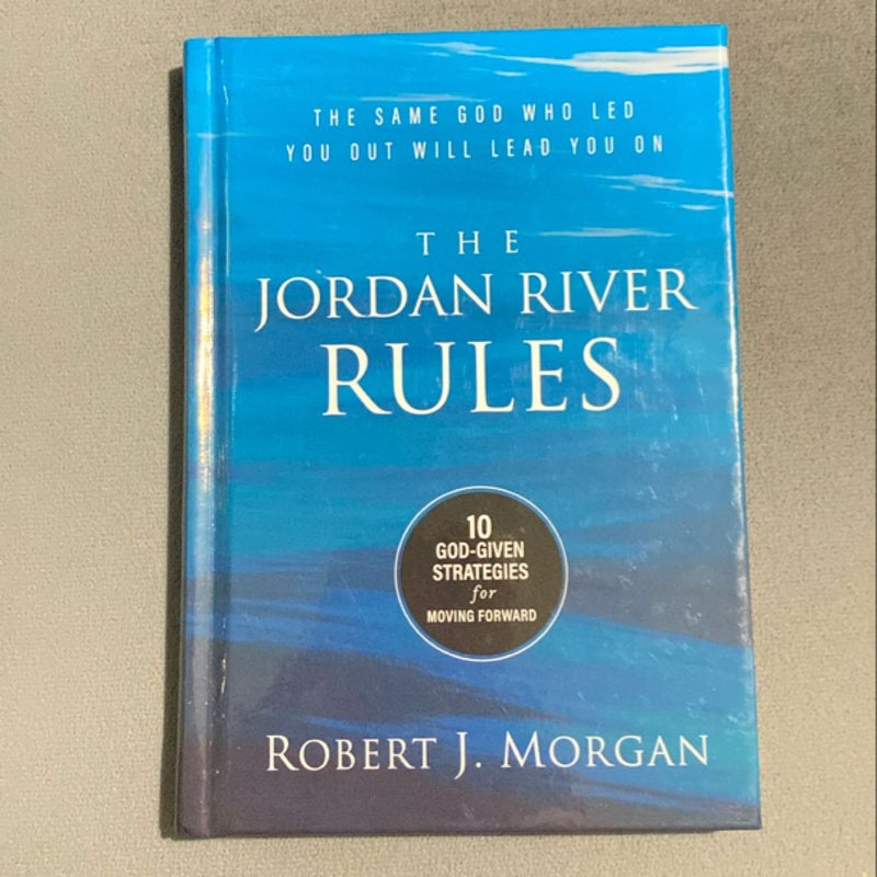 The Jordan River Rules by Robert J. Morgan, Hardcover | Pangobooks