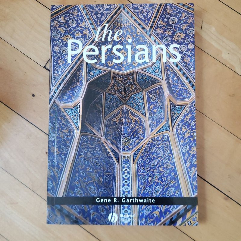 The Persians by Gene R. Garthwaite