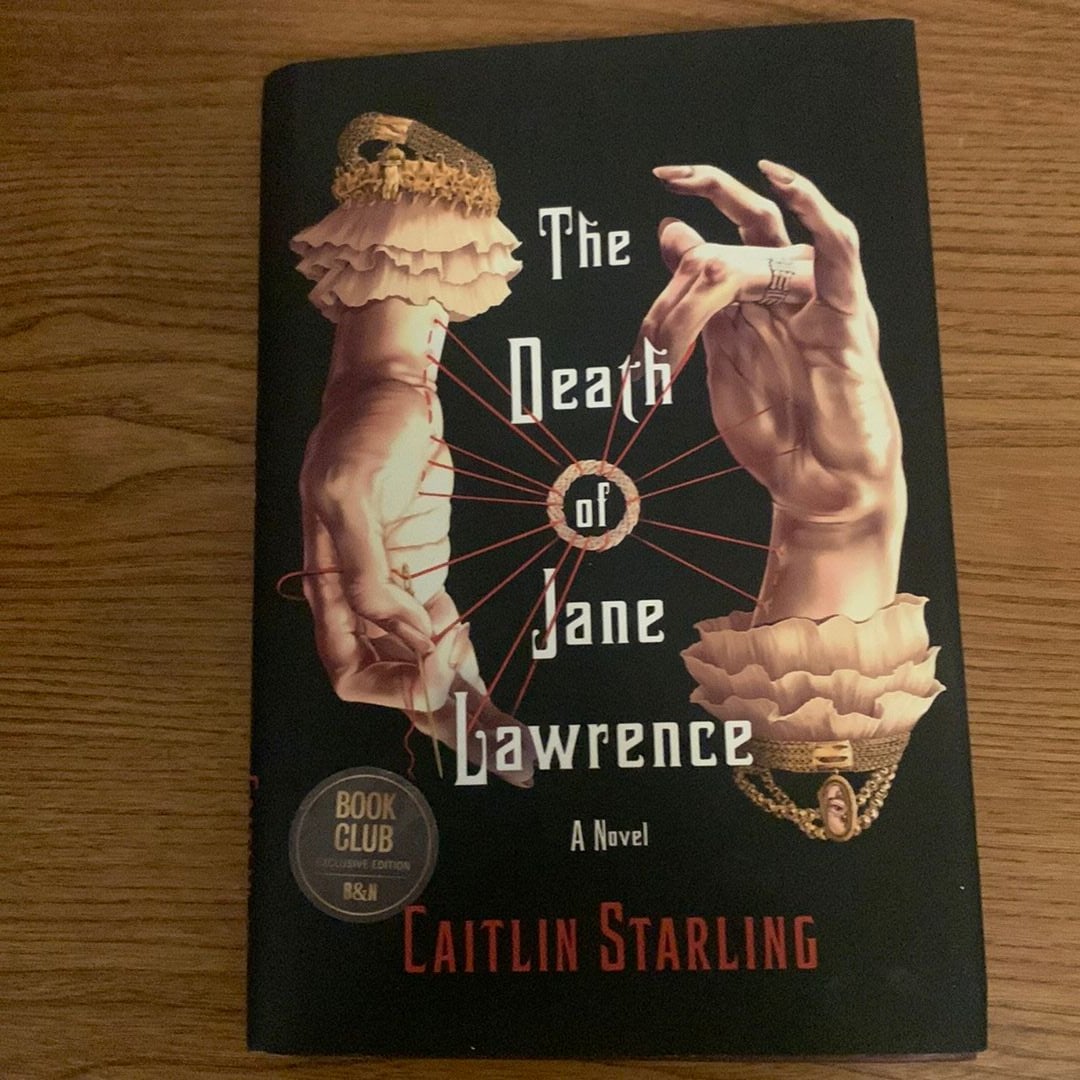 The Death Of Jane Lawrence by Caitlin Starling , Hardcover | Pangobooks