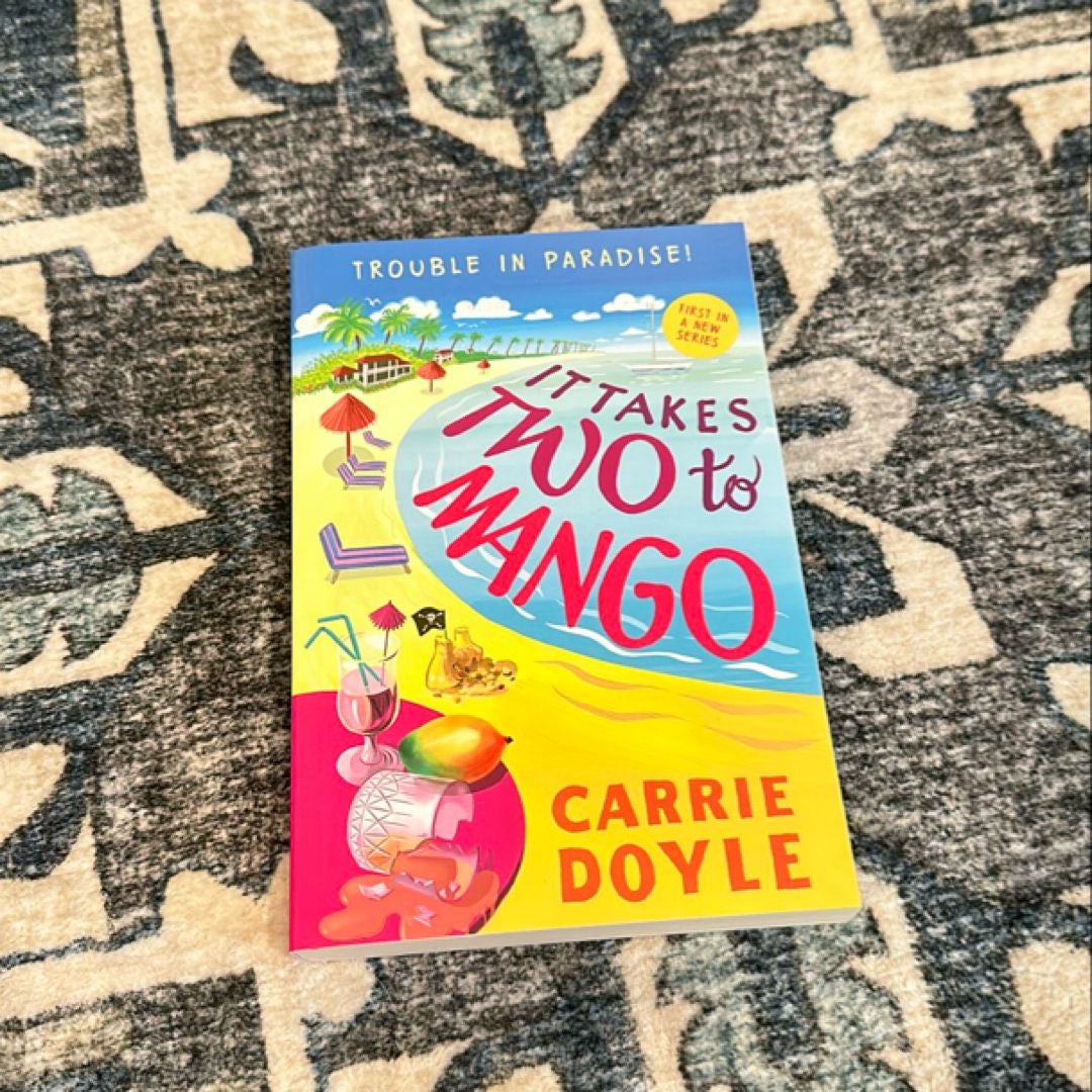 It Takes Two to Mango by Carrie Doyle