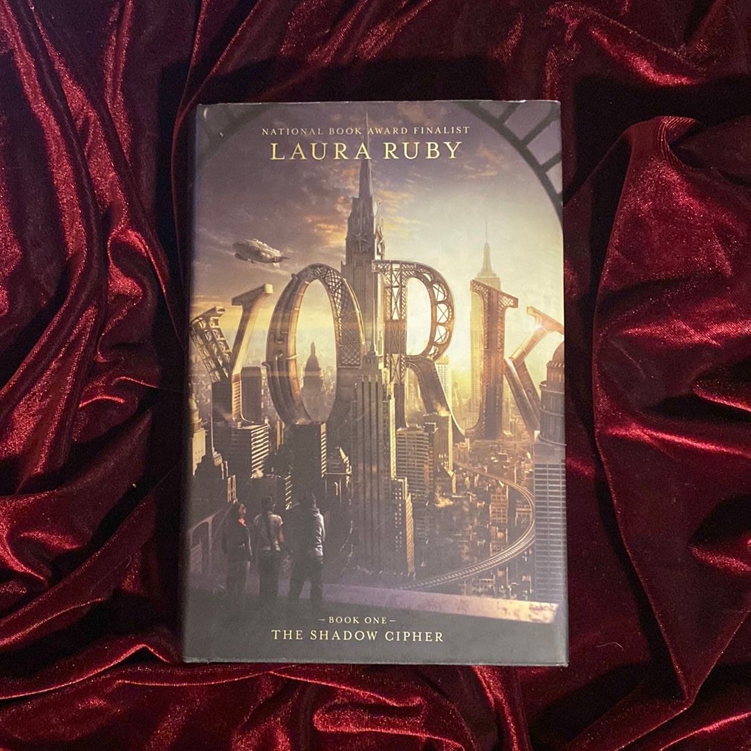 York: the Shadow Cipher by Laura Ruby