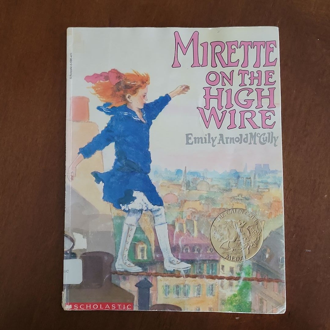 Mirette on the High Wire by Emily Arnold McCully