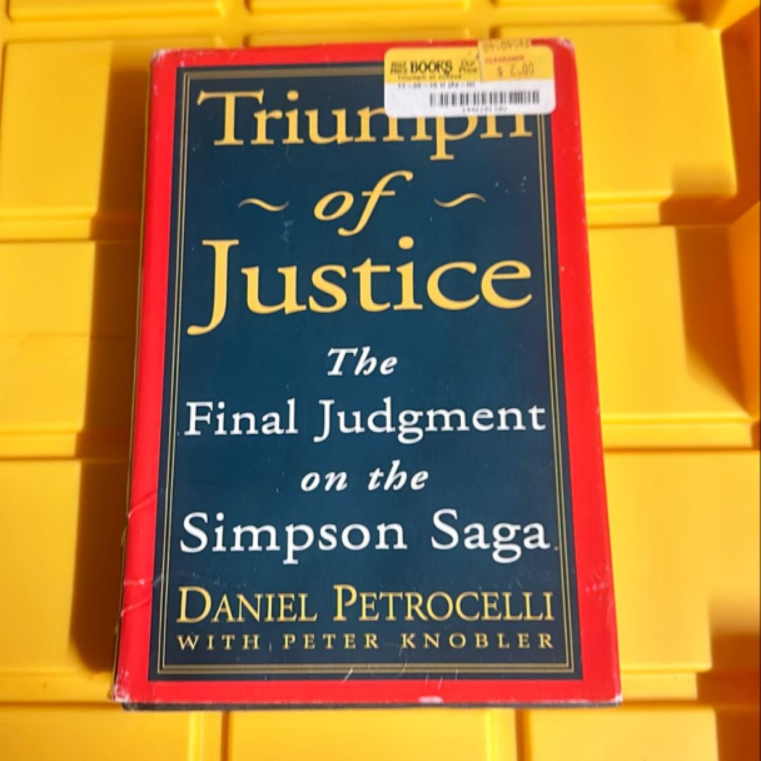 Triumph of Justice by Daniel M. Petrocelli, Peter Knobler