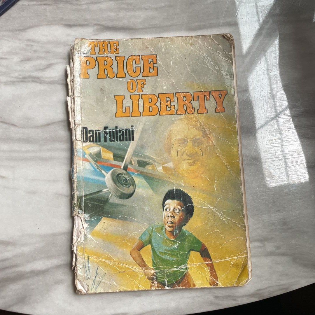 The price of liberty by Dan Fulani, Paperback | Pangobooks
