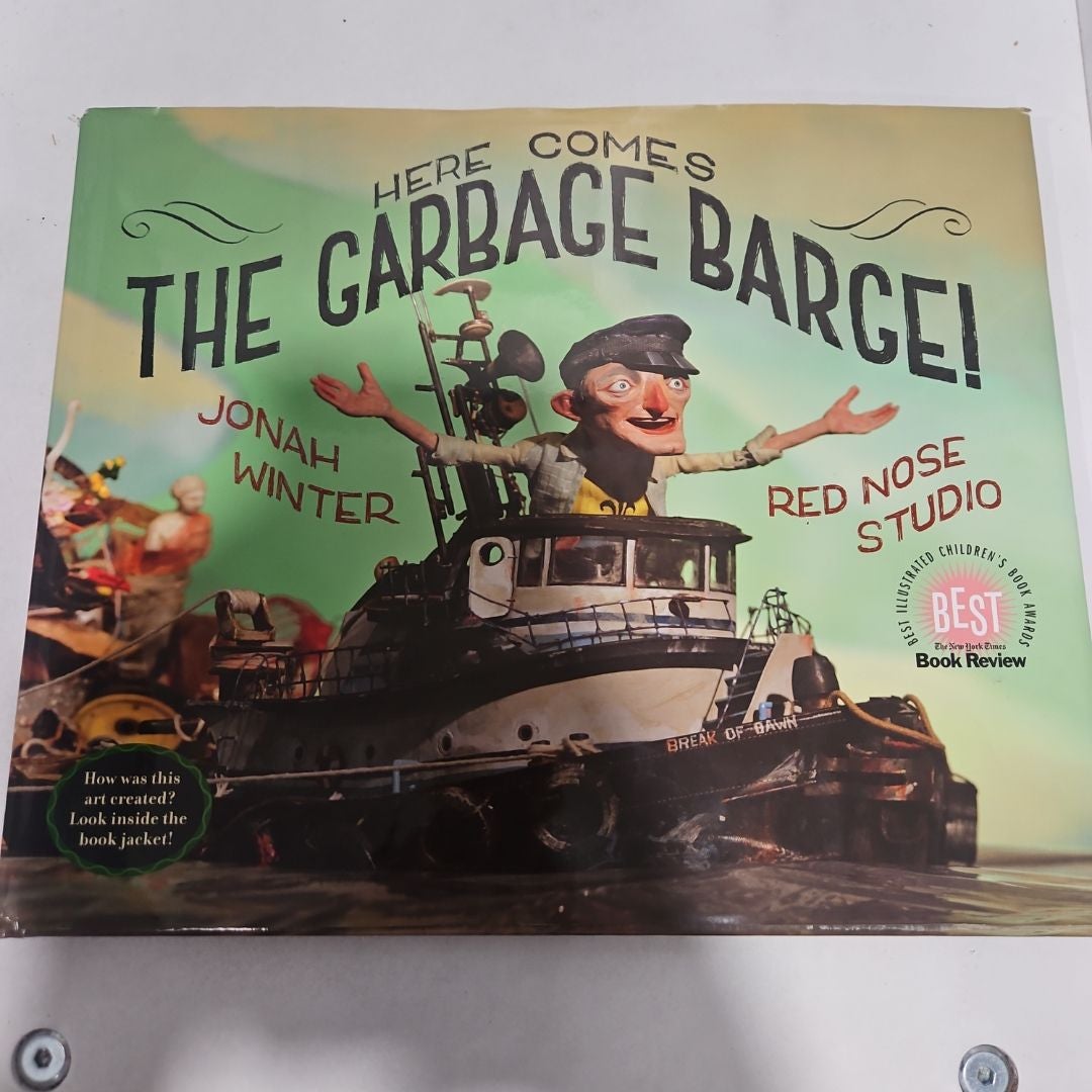 Here Comes the Garbage Barge! by Jonah Winter