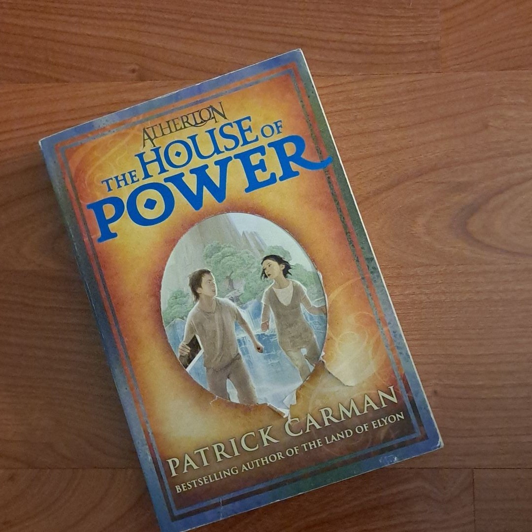 The House of Power by Patrick Carman