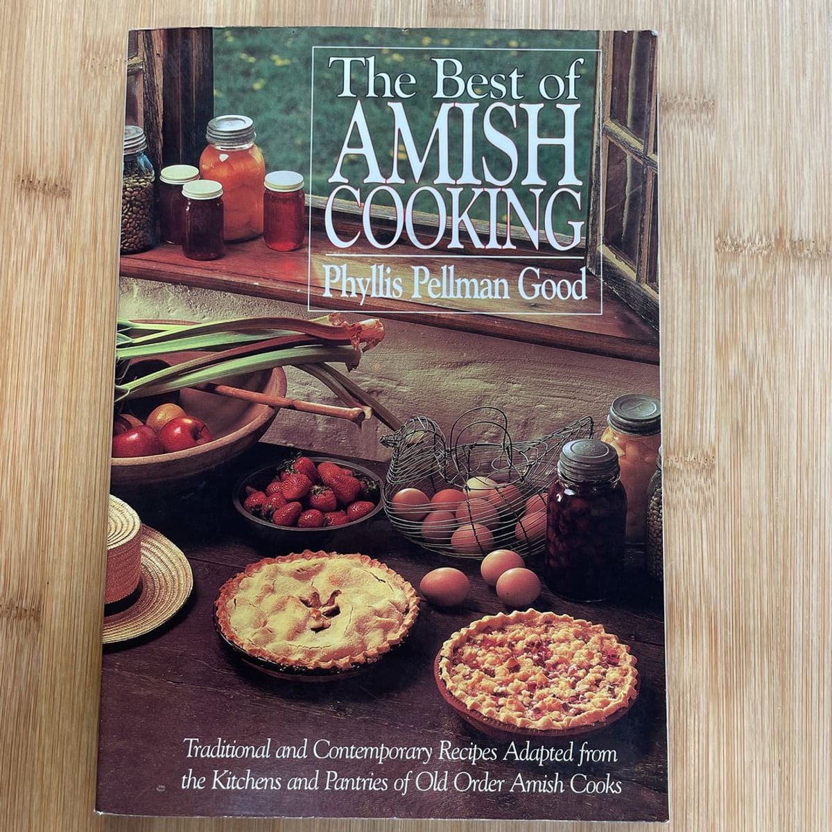 The Best of Amish Cooking by Phyllis Pellman Good