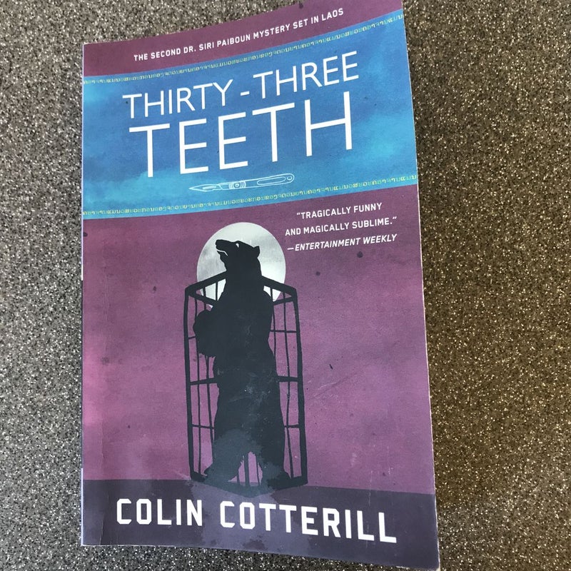 Thirty-Three Teeth by Colin Cotterill