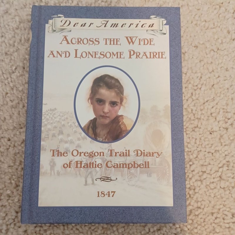 Across the Wide and Lonesome Prairie by Kristiana Gregory, Hardcover ...
