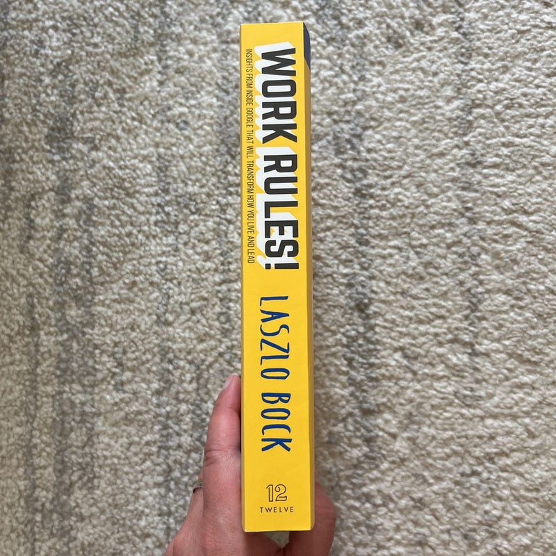 Work Rules! by Laszlo Bock