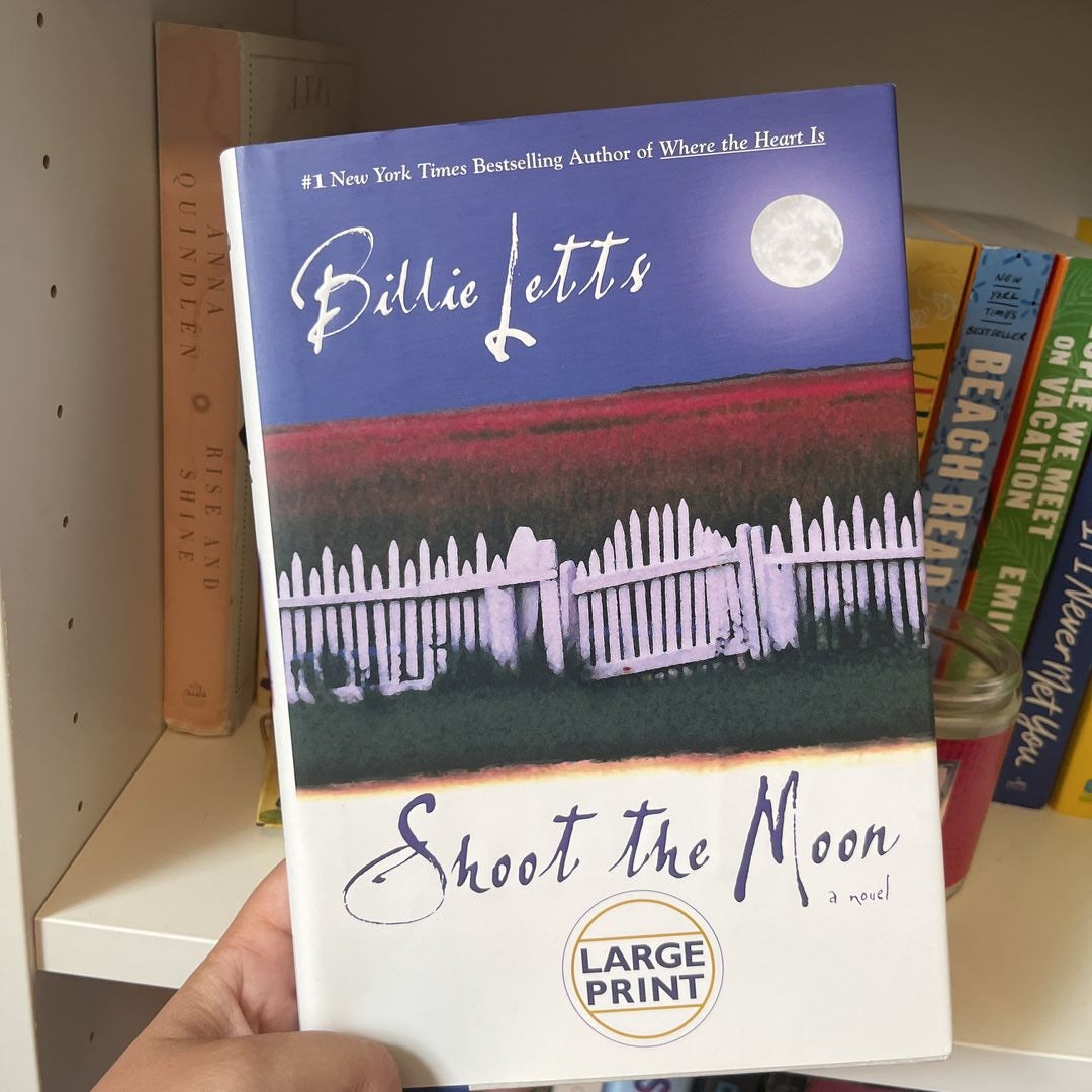 Shoot the Moon by Billie Letts