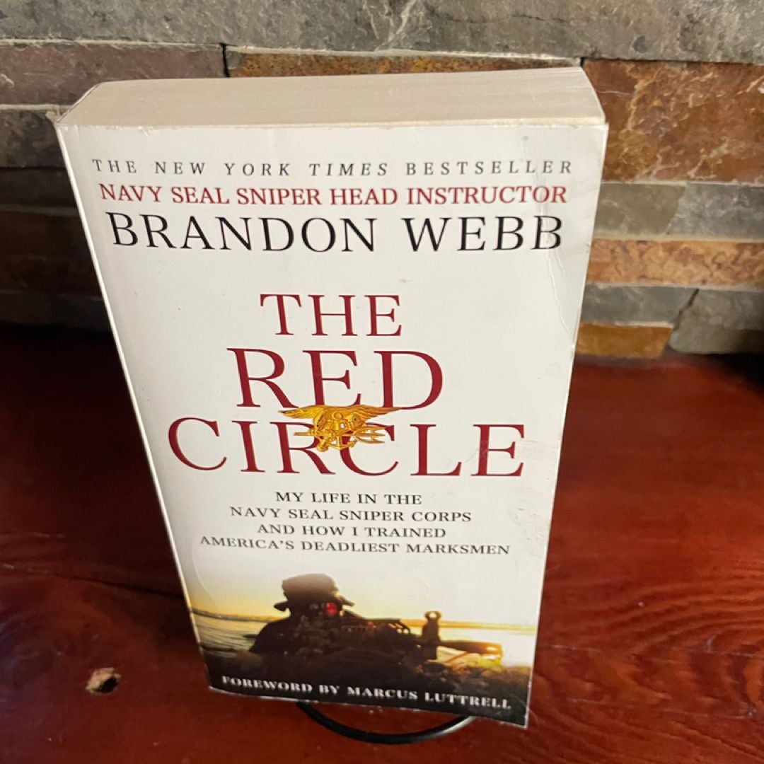The Red Circle by Brandon Webb, John David Mann, Marcus Luttrell